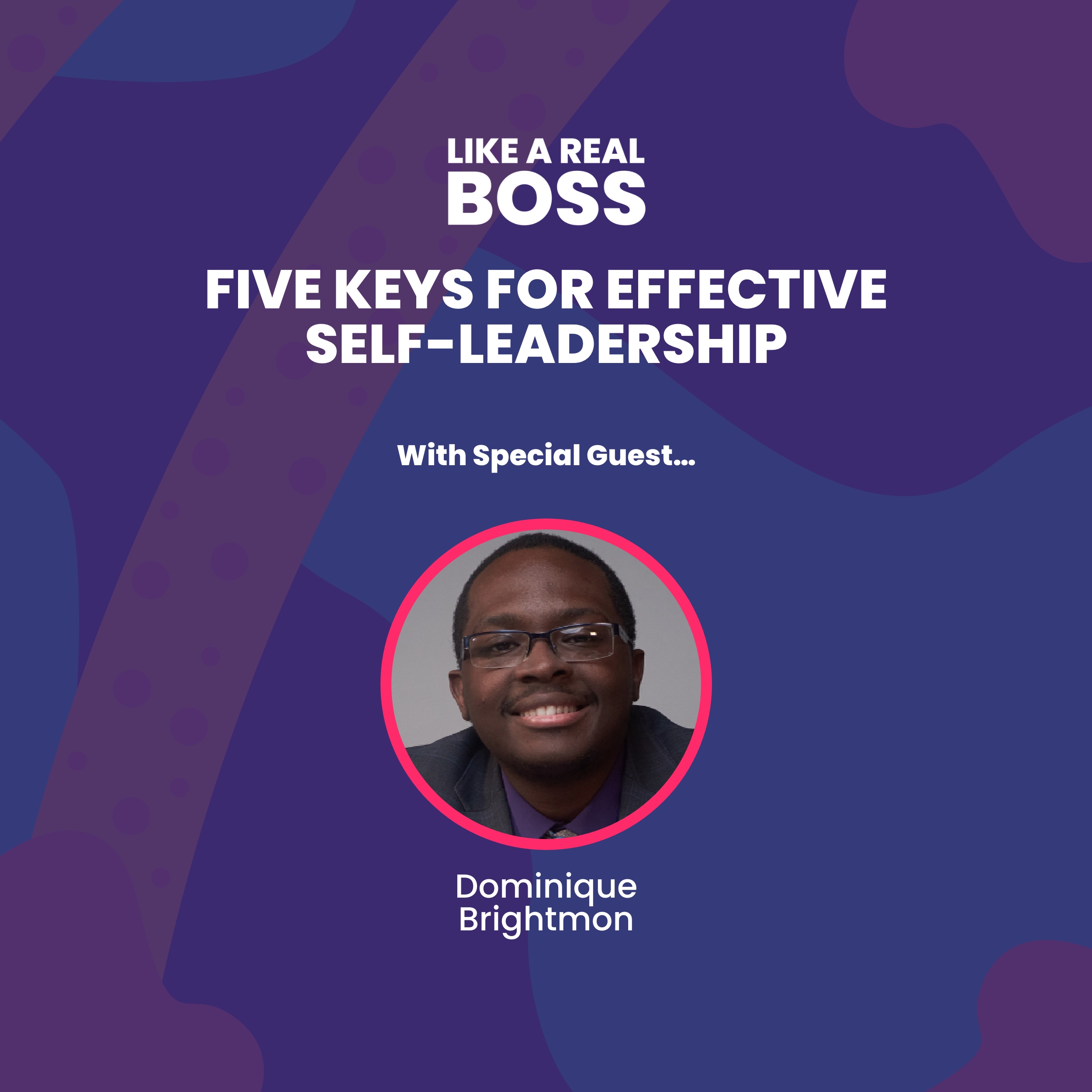 [Ep 112] Five Keys for Effective Self-Leadership - Tiana Sanchez ...